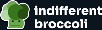 Merch Shop -- Indifferent Broccoli (:|)